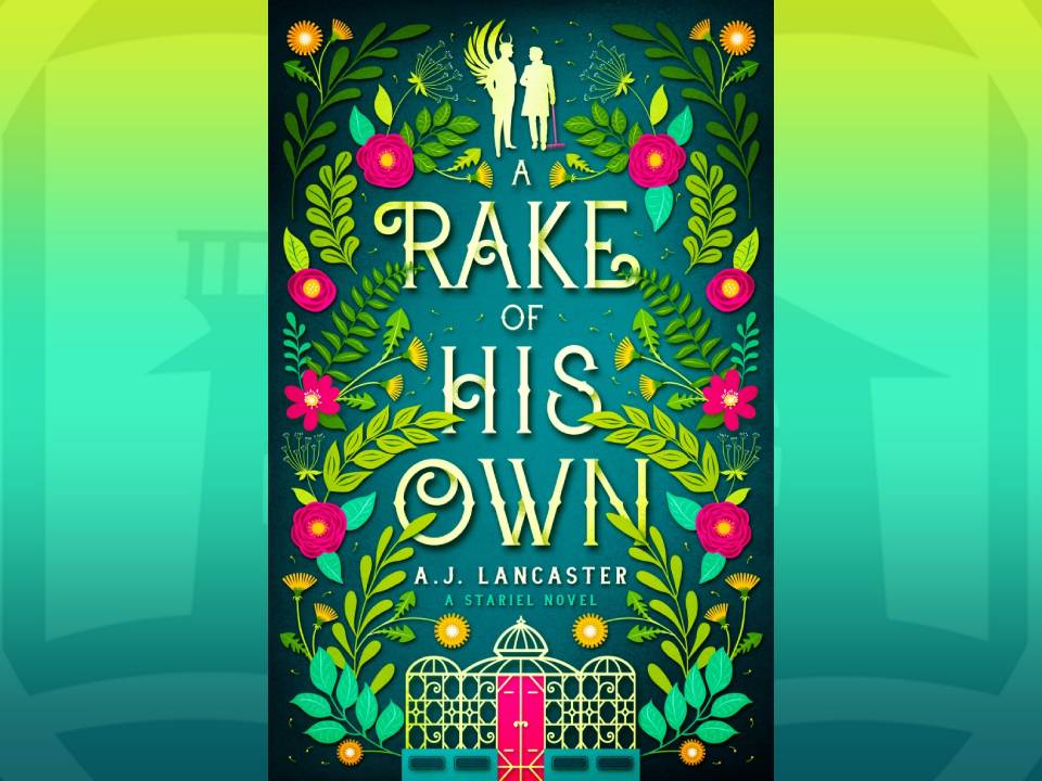 A Rake of his Own (Stariel #5) by AJ Lancaster - The Fantasy Inn
